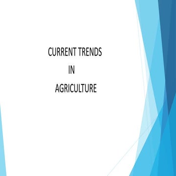 CURRENT TRENDS IN AGRICULTURE.pptx