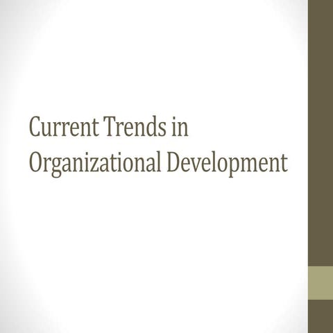 Current Trends in Organizational Development | PPTX