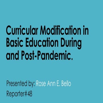 Curricular-Modification-In-Basic-Education-During-and-Post-pandemic-N48 ...