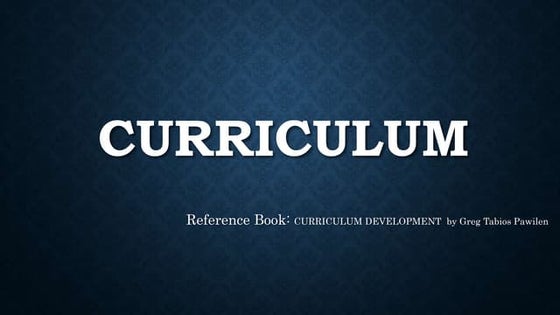 Chapter 3 Curriculum Design | PPTX | Primary Education | Education