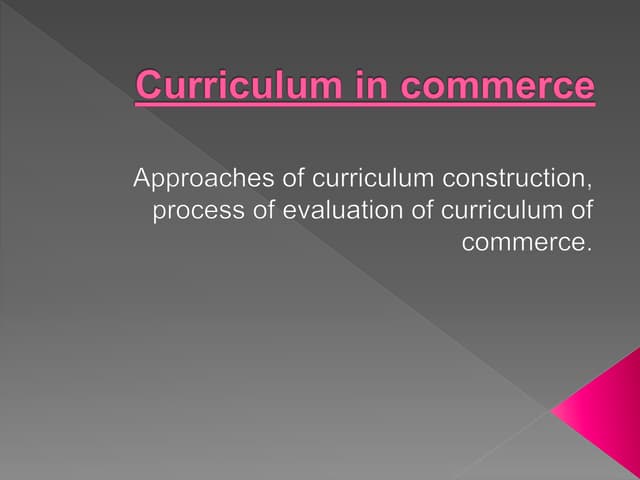 Teaching of commerce B.Ed India | PPTX