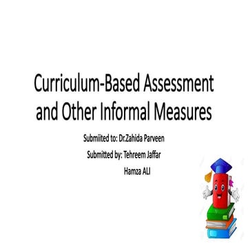 Curriculum Based Assessment And Other Informal Measures Pptx