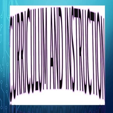 Curriculum and instruction | PPTX