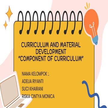 CURRICULUM AND MATERIAL DEVELOPMENT “COMPONENT OF CURRICULUM”.pdf