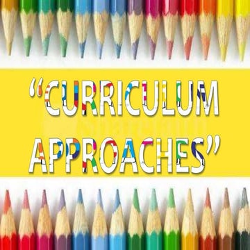 Curriculum approaches (Part 1) | PPTX