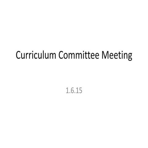 Curriculum committee meeting | PPTX