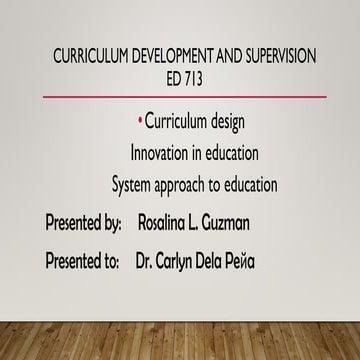 Curriculum design,innovation, and system approach rosalina guzman ed ...