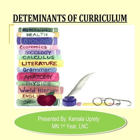 Curriculum determimants | PPT