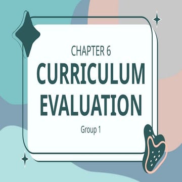 Module 5 What, Why, and How to Evaluate a Curriculum.pptx
