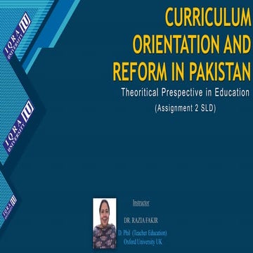 Curriculum Orientation and reform in Pakistan | PPT