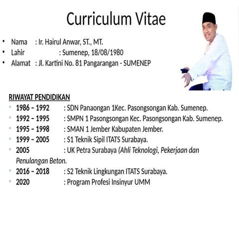 Curriculum Vitae H. Hairul Anwar, ST., MT | PPT