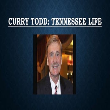 Curry Todd - Tennessee Life | PPTX