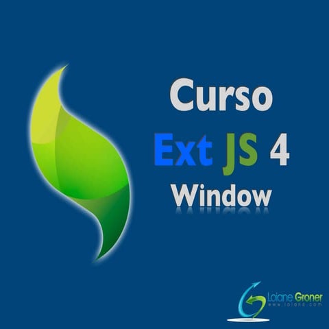 Curso Extjs 4 Aula 27 Extwindowwindow Ppt 