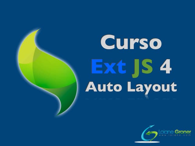 Curso Extjs 4 Aula 32 Auto Layout Ppt