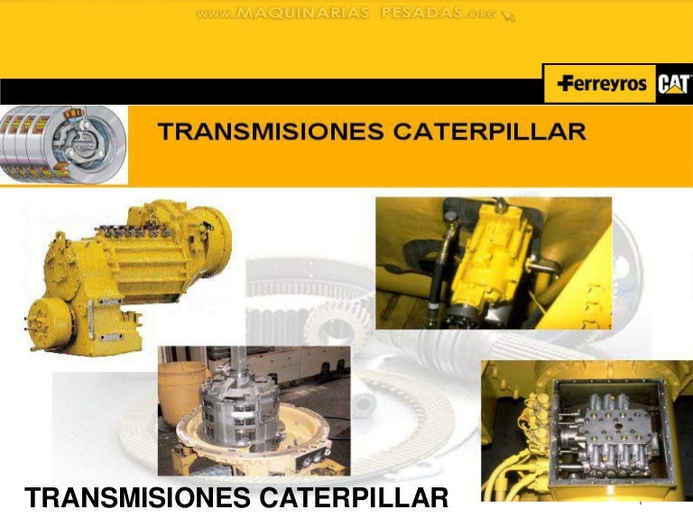 Curso sistemas-transmision-caterpillar-tren-potencia-tipos-componente…
