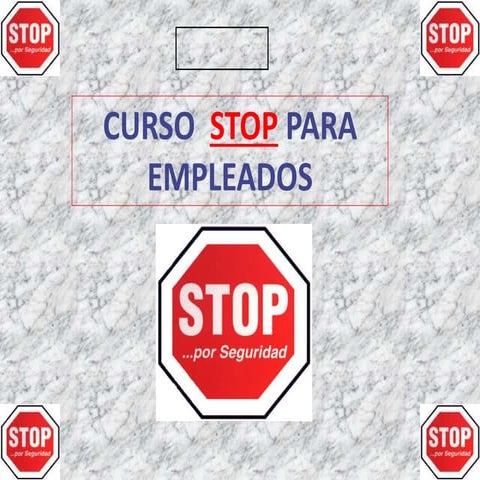 PROGRAMA STOP PARA EMPLEADOS SEGURIDAD OBSERVACION PREVENTIVA | PPT