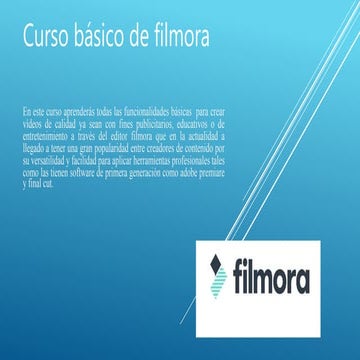 Curso basico de filmora | PPTX