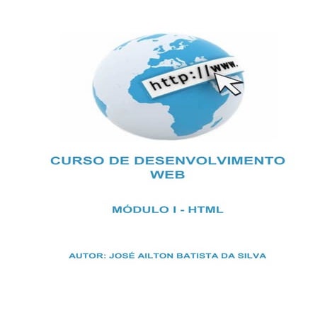 Curso de Desenvolvimento Web - Módulo I - HTML.pdf