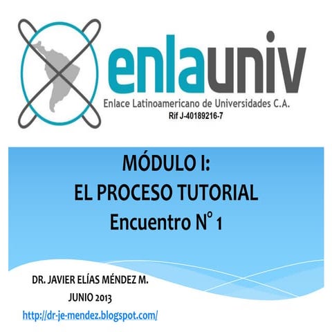 Curso de formación de tutores módulo i dr. javier méndez encuentro n° 1 | PPTX | Postgraduate ...