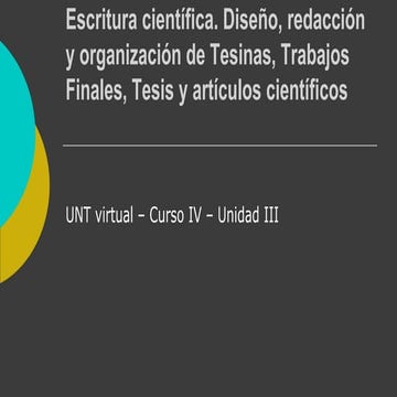 Curso IV - Unidad III - Escritura Científica | PPTX