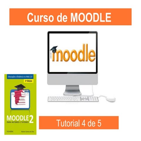 Moodle - Práticas pedagógicas inovadoras