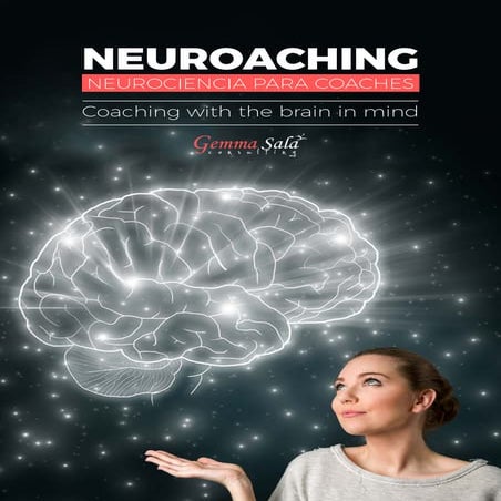 Curso de Neurociencia para Coaches: Coaching with the Brain in Mind. | PDF