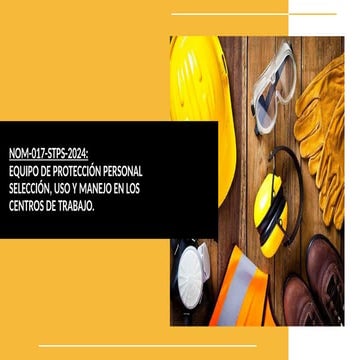NOM-017-STPS-2024_Resumen_y_Comparativo.pptx