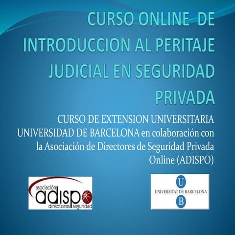 Curso online Peritaje Judicial en Seguridad Privada | PPTX