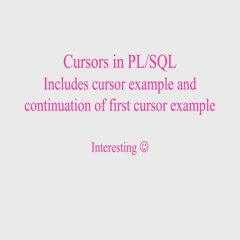 Cursors in oracle database for learn student.ppt
