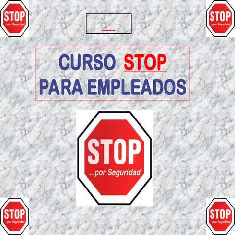 PROGRAMA STOP PARA EMPLEADOS SEGURIDAD OBSERVACION PREVENTIVA | PPT