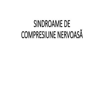 Compresiuni nervoase membru superior.pptx