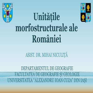 Curs de unitati Morfostructurale la Geologia Romaniei | PDF