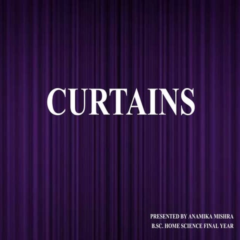 Curtains | PPTX