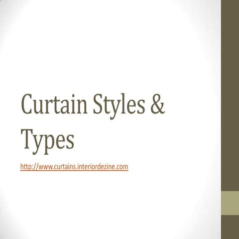 About Curtain Styles & Types | PPT