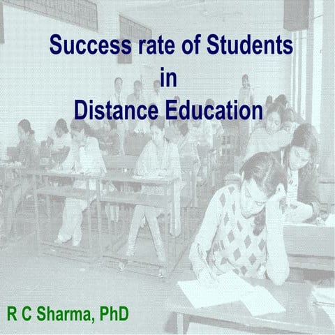 Success Rate of Students in Distance Education | PPT