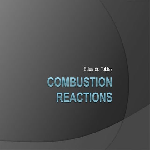 Combustion Reactions Slideshow123 | PPT