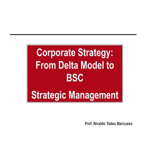 From Delta Model to BSC - Strategic Management and the Complete Cycle ...
