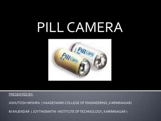 Pill Camera Technology | PPT