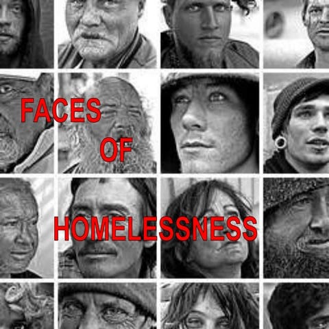 Faces of Homelessness | PPT