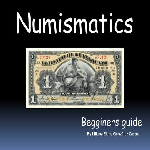 Numismatics, Begginers guide | PPSX
