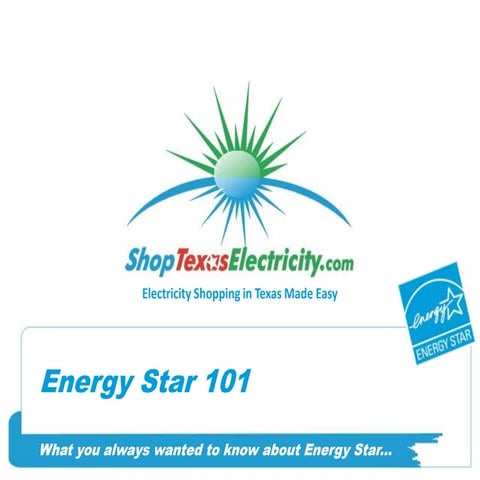 Energy Star 101 | PPTX