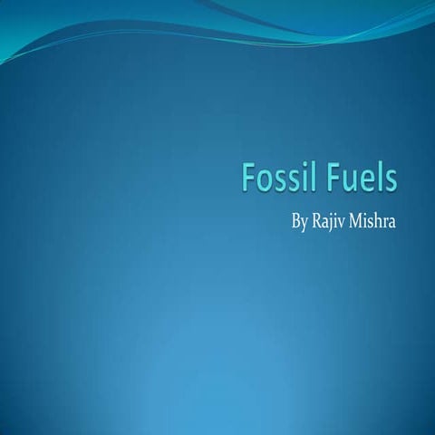 Fossil Fuels | PPT