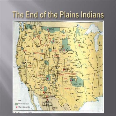 C:\Users\Sean\Documents\The End Of The Plains Indians | PPT