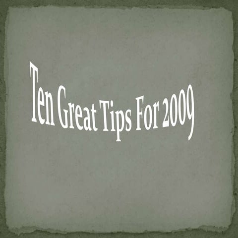 10 Great Tips for 2009 | PPSX