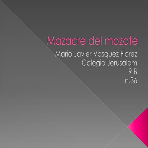 La masacre del mozote | PPT