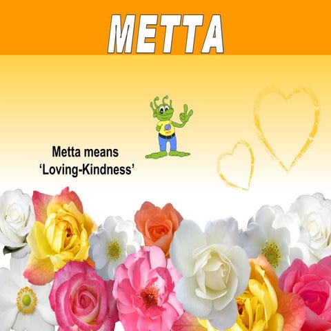 Metta ..Loving-Kindness | PPT