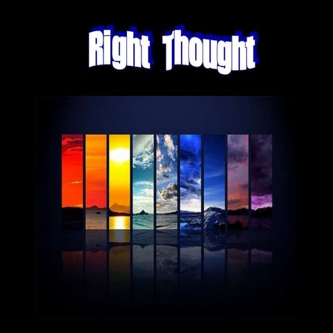Right Thought | PPT