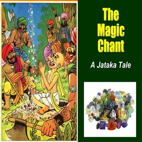 The Magic Chant...A Jataka Tale | PPT