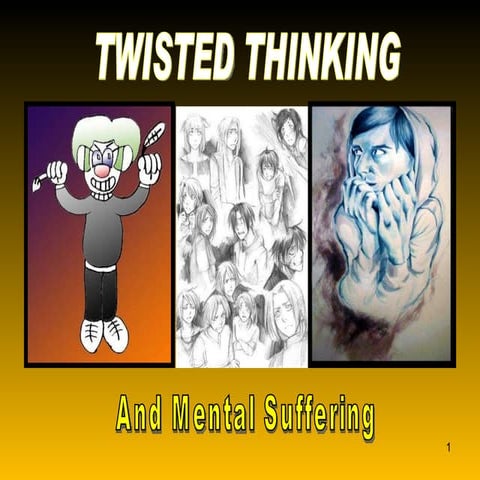10 forms of twisted thinking and how to replace them, twisted thinking ...