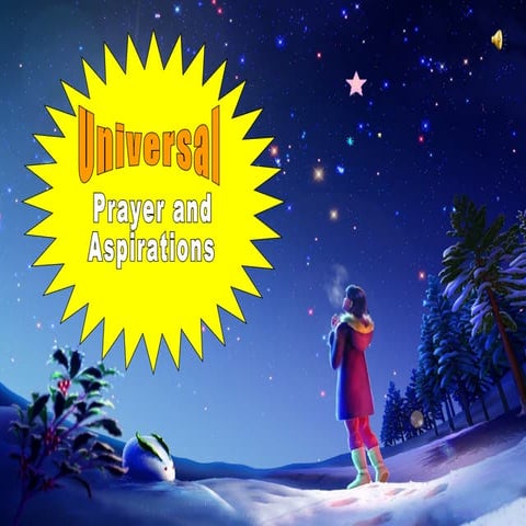 Universal Prayer and Aspirations | PPT